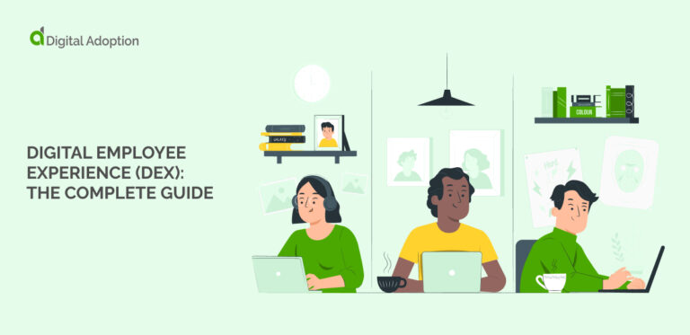 Digital Employee Experience (DEX): The Complete Guide