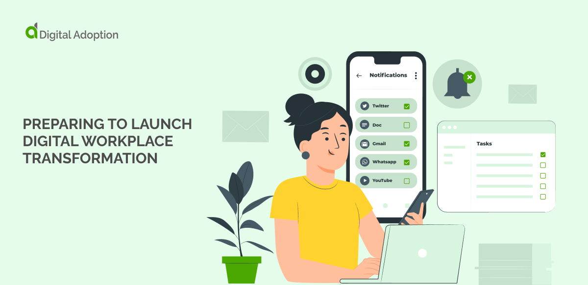Preparing To Launch Digital Workplace Transformation