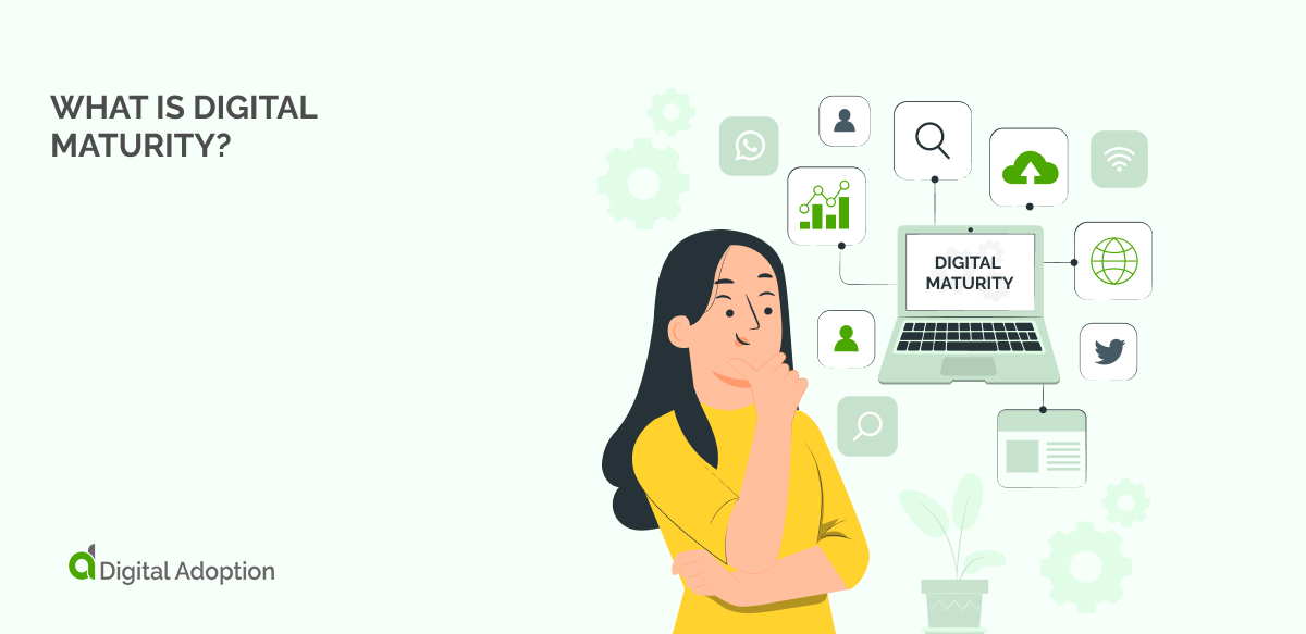 Harnessing Digital Maturity: Strategies to Take Your Business to the ...