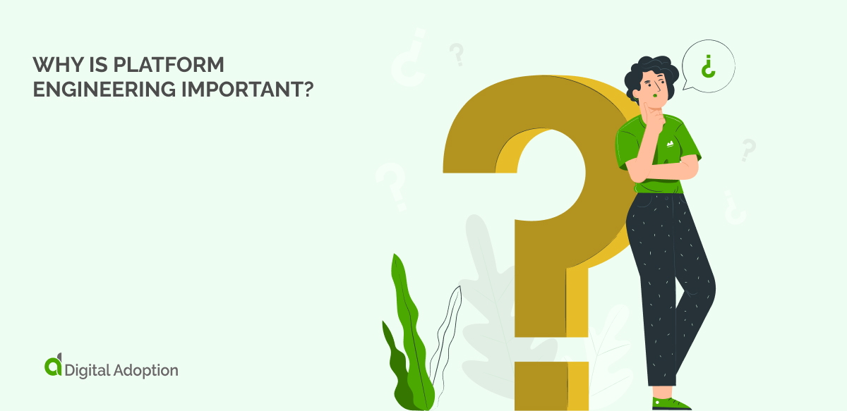 Everything Businesses Need To Know About Platform Engineering