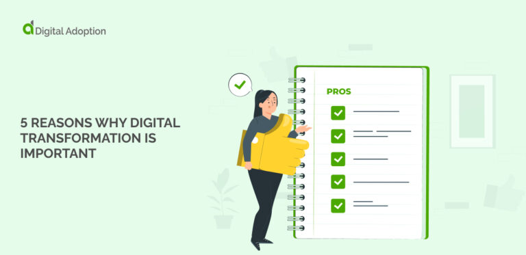 5 Reasons Why Digital Transformation Is Important 5 Reasons Why Digital Transformation Is Important