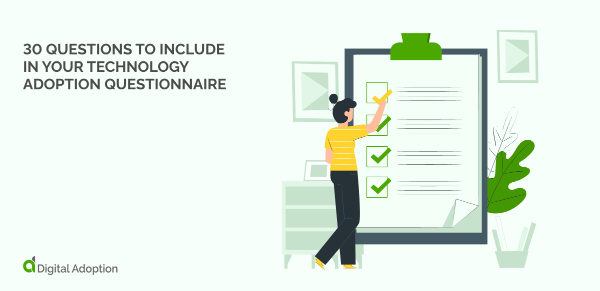 What to Include in Your Technology Adoption Questionnaire