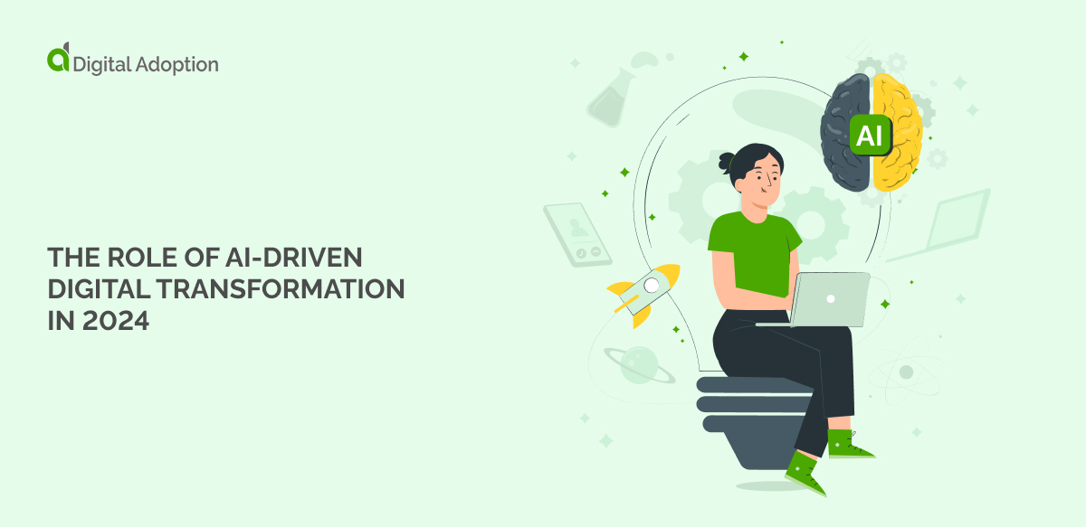The role of AI-driven digital transformation in 2024