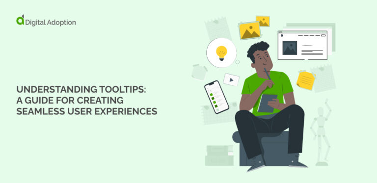 Understanding Tooltips: A Guide for Creating Seamless User Experiences