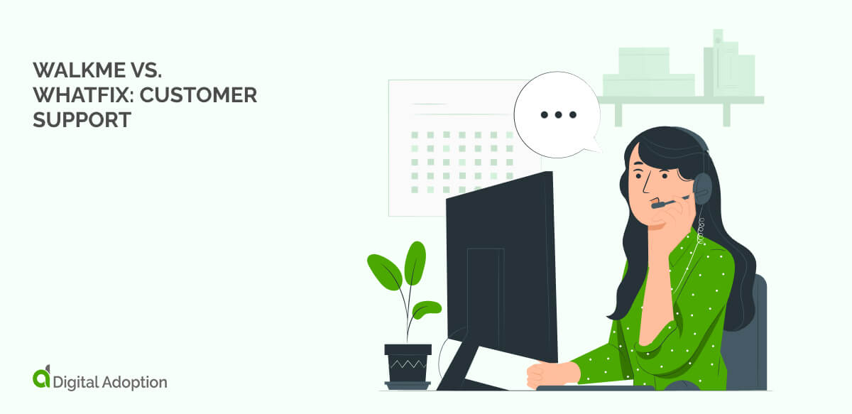 The Definitive WalkMe vs. Whatfix Comparison | Digital Adoption