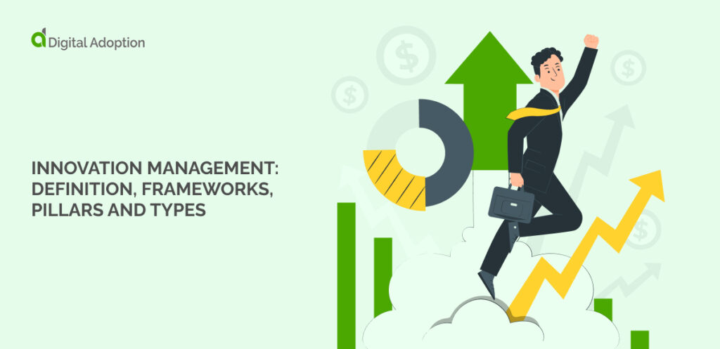 Innovation Management: Definition, frameworks, pillars and types
