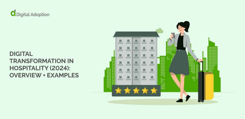 Digital Transformation in Hospitality (2024): Overview + Examples