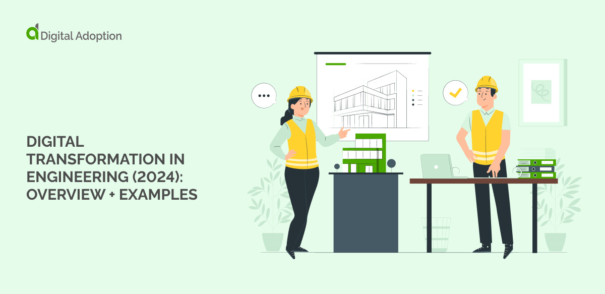 Digital Transformation in Engineering (2024): Overview + Examples