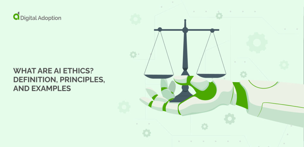 What are AI ethics? Definition, principles, and examples