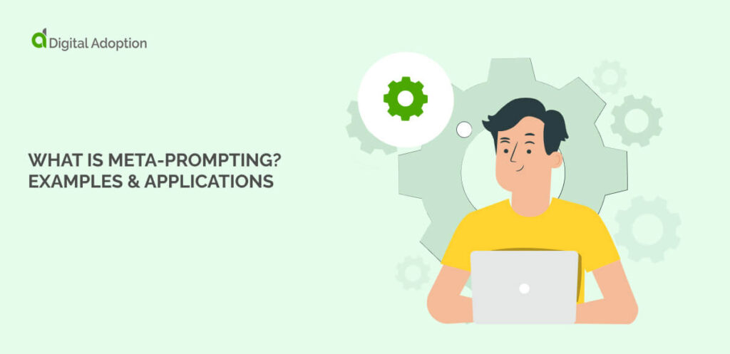 What is Meta-Prompting? Examples & Applications