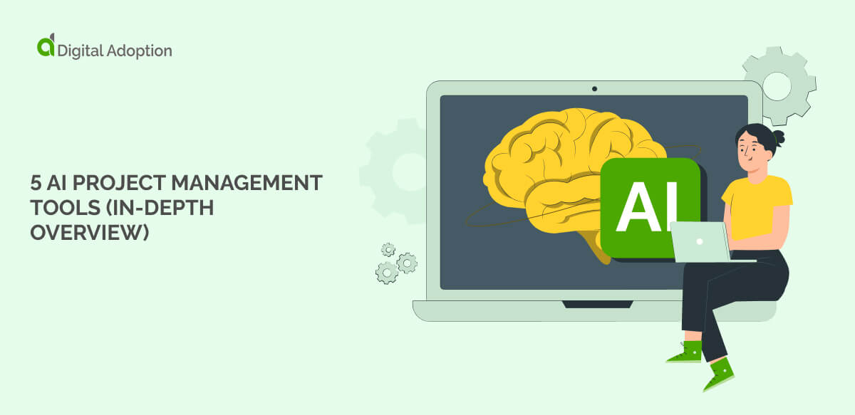 5 AI Project Management Tools (In-depth Overview) 5 AI Project Management Tools (In-depth Overview)